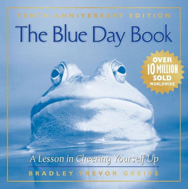 The Blue Day Book : A Lesson in Cheering Yourself Up (Hardcover ...