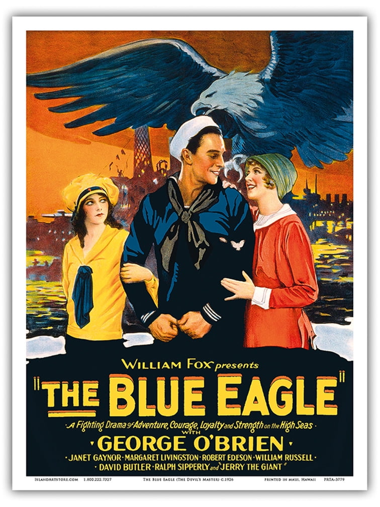 The Blue Eagle (The Devil's Master) - Starring George O’Brien and Janet ...