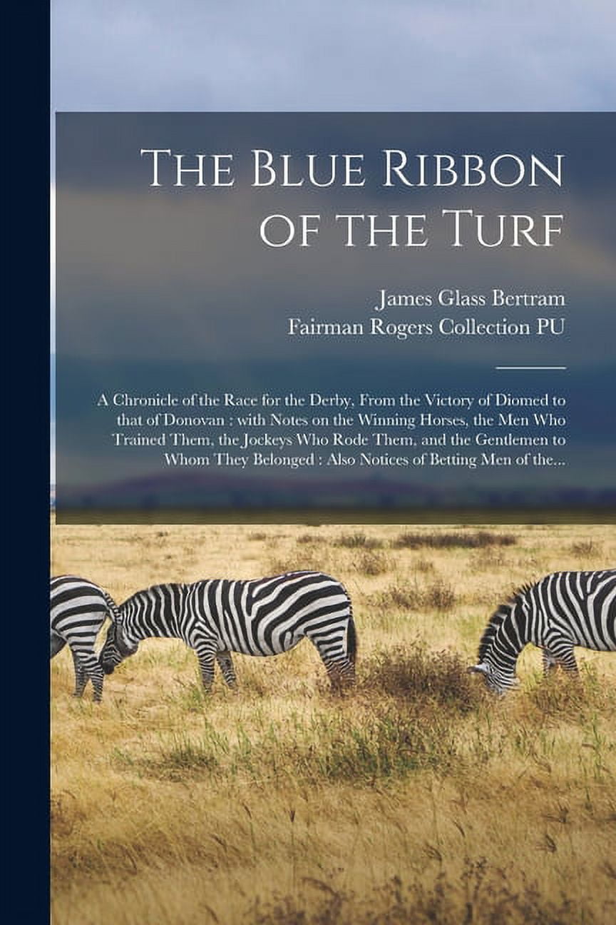 The Blue Ribbon of the Turf (Paperback) - Walmart.com