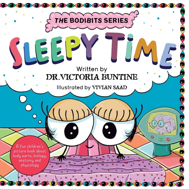 The Bodibits Sleepy Time: A fun children's picture book about body ...