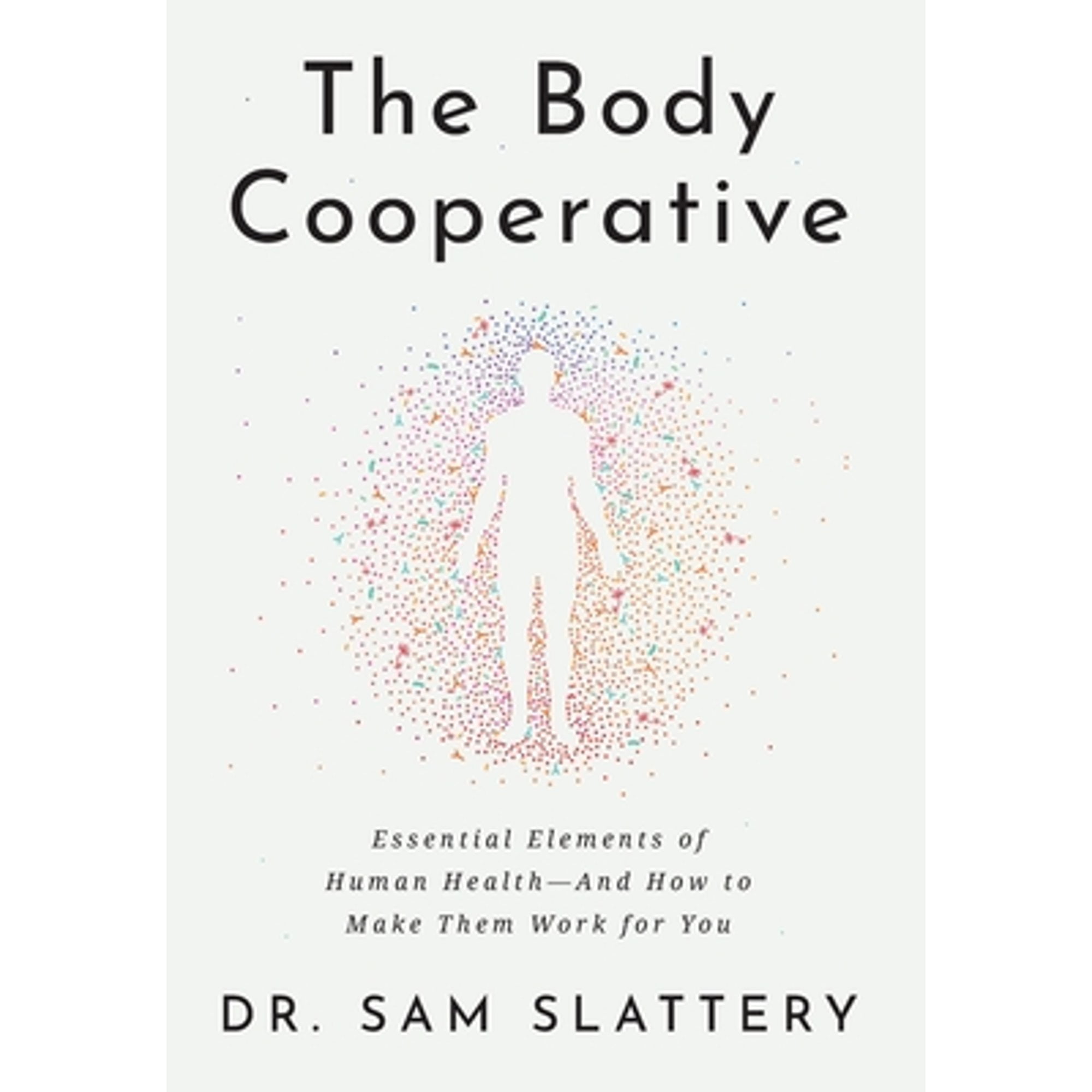 Pre-Owned The Body Cooperative: Essential Elements of Human Health ...