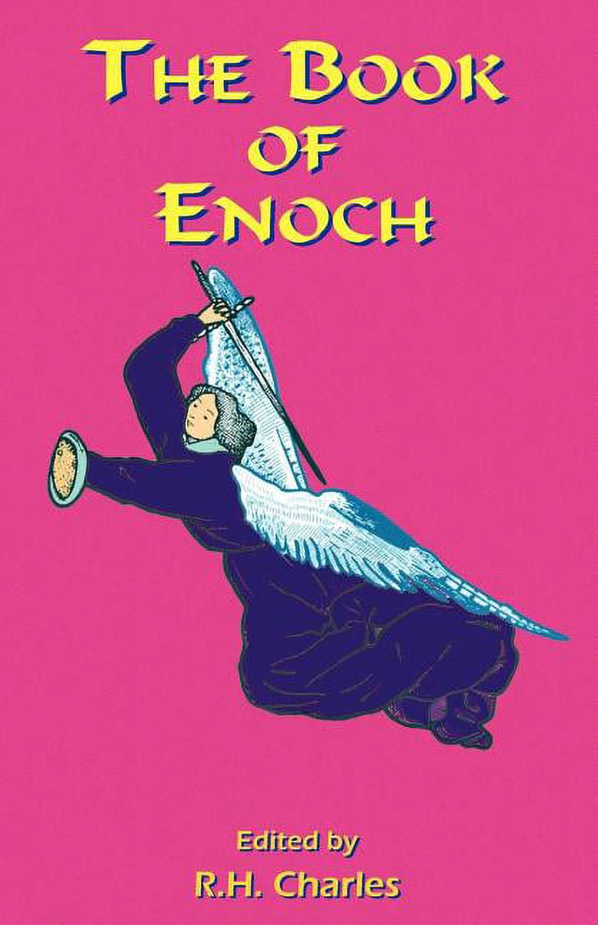 The Book of Enoch : A Work of Visionary Revelation and Prophecy, Revealing Divine Secrets and ...