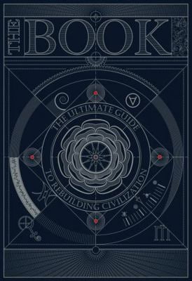 Pre-Owned The Book. The Ultimate Guide to Rebuilding a Civilization ...