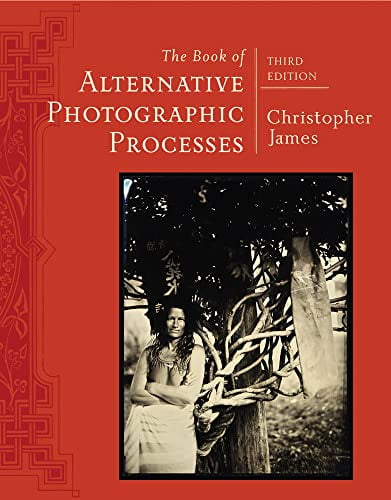 The Book of Alternative Photographic Processes - Walmart.com
