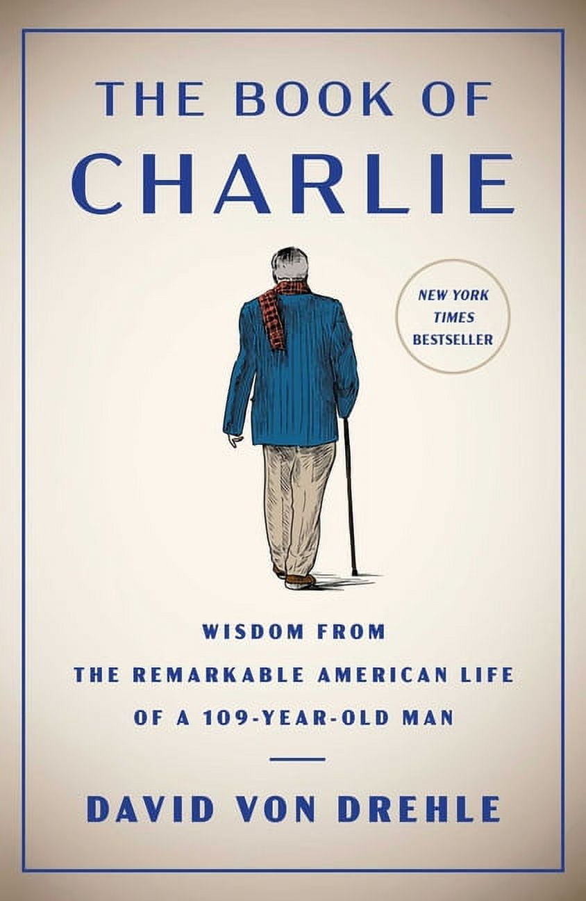 David Von Drehle's The Book of Charlie, Inspiring Journey Through a ...