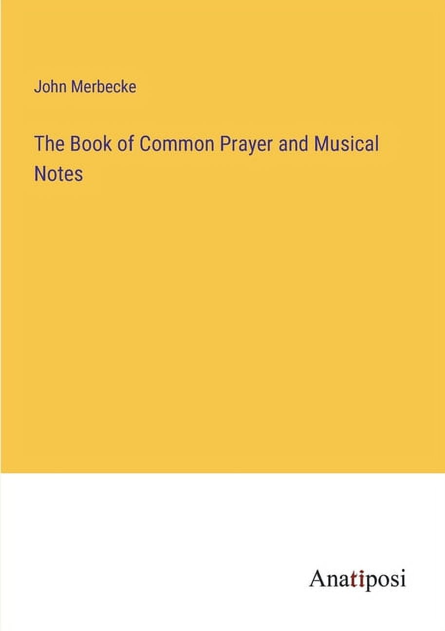 The Book of Common Prayer and Musical Notes - Walmart.com