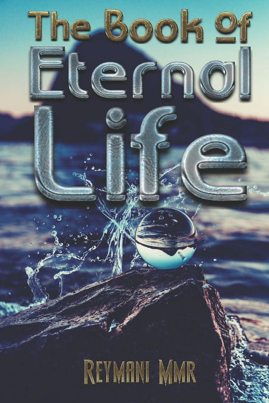 The Book of Eternal Life (Paperback) - Walmart.com