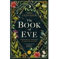 The Book of Eve: A Beguiling Historical Feminist Tale - Inspired by the ...