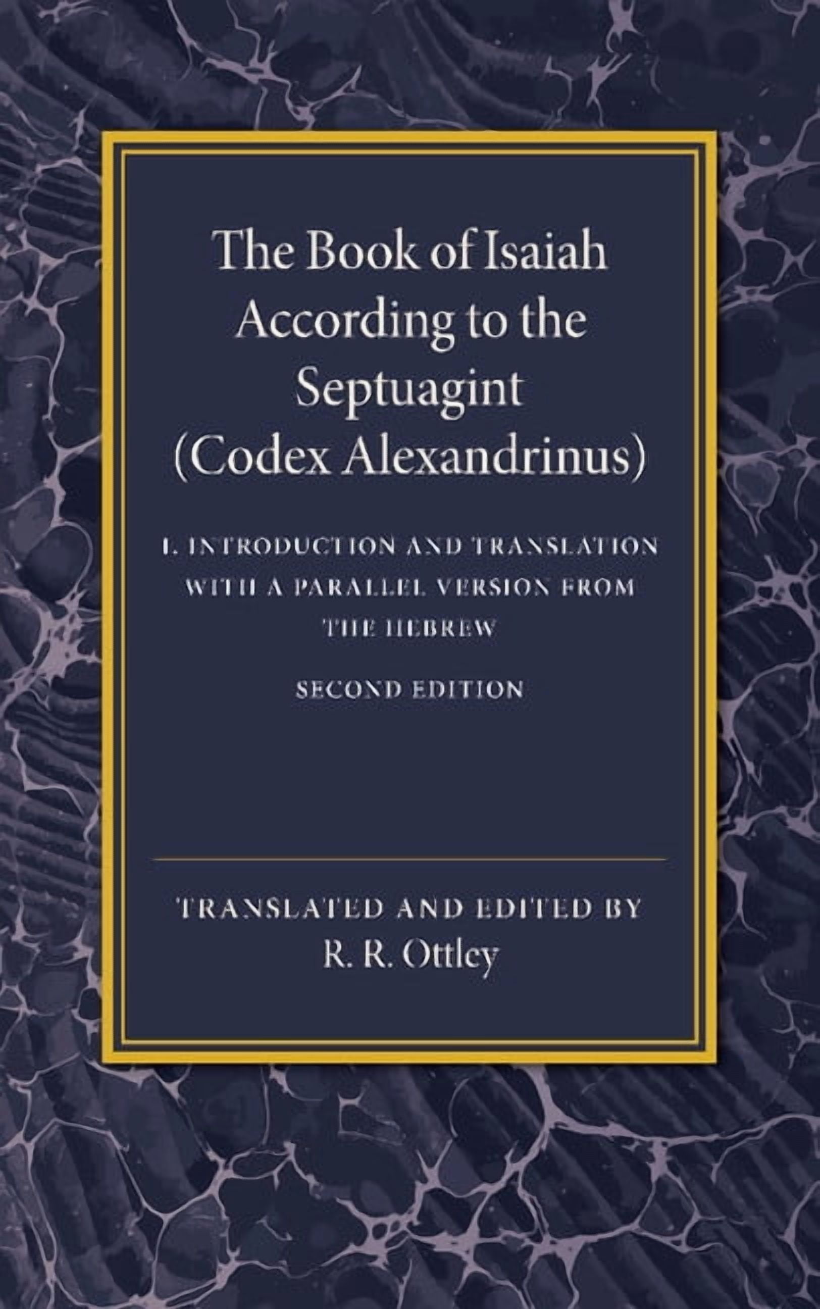 The Book of Isaiah According to the Septuagint: Volume 1, Introduction ...