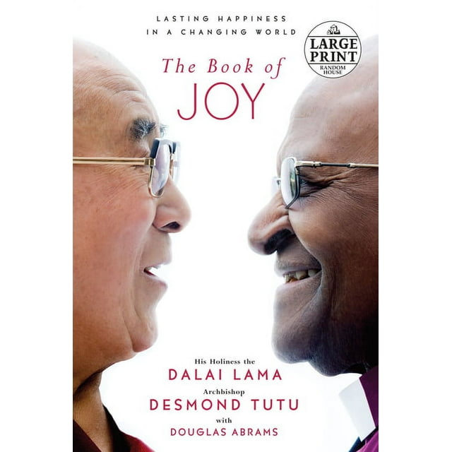 The Book of Joy: Lasting Happiness in a Changing World, (Paperback ...