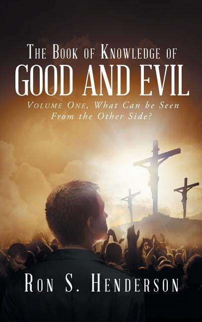 The Book of Knowledge of Good and Evil (Hardcover) - Walmart.com