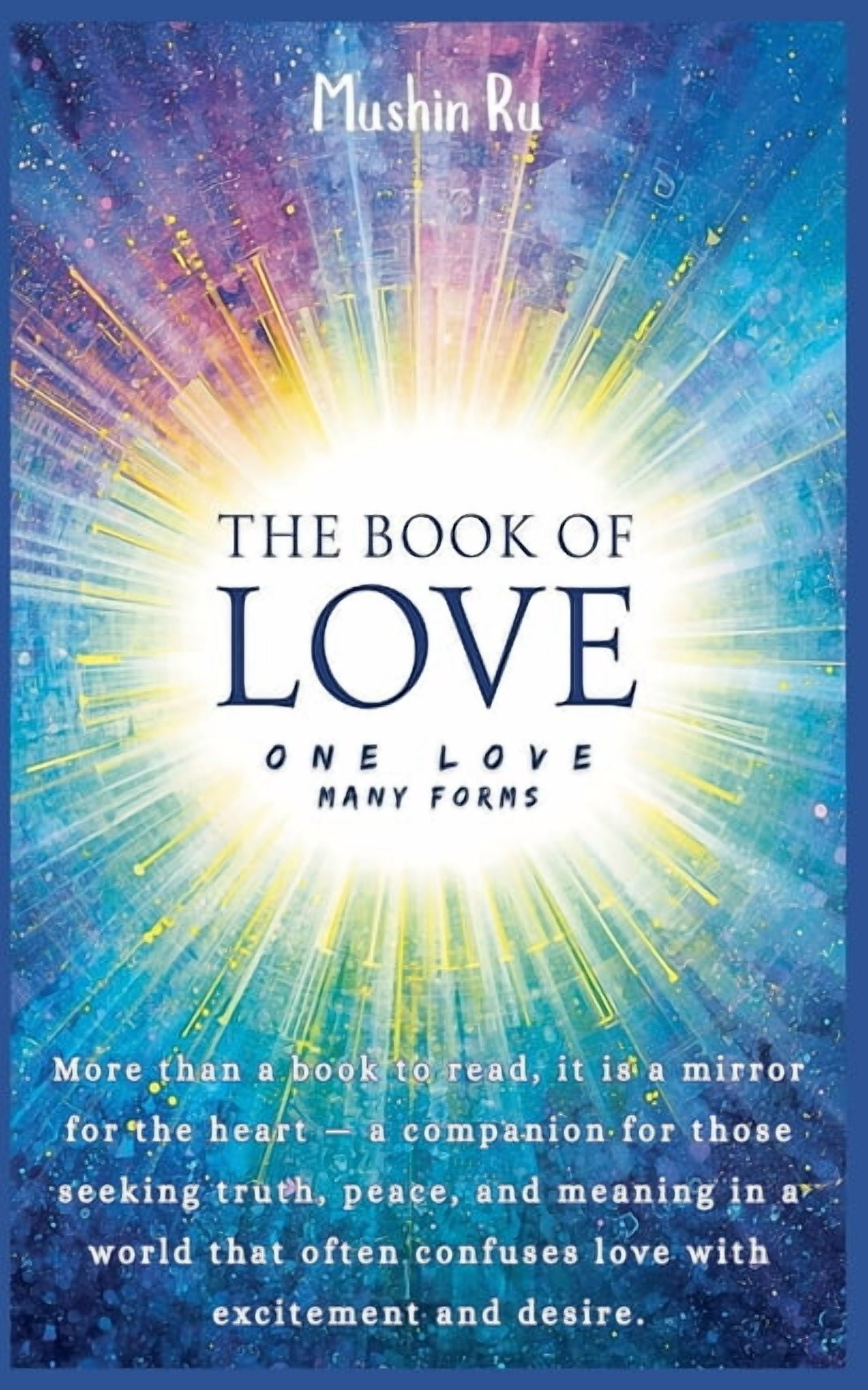 The Book of Love: One Love, Many Forms, (Paperback) - Walmart.com