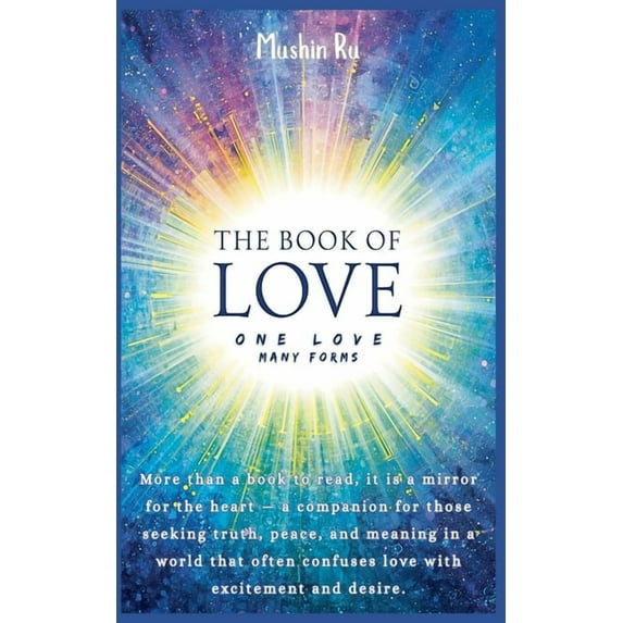 The Book of Love: One Love, Many Forms, (Paperback) - Walmart.com