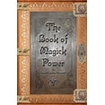 The Book of Magick Power (Paperback) - Walmart.com