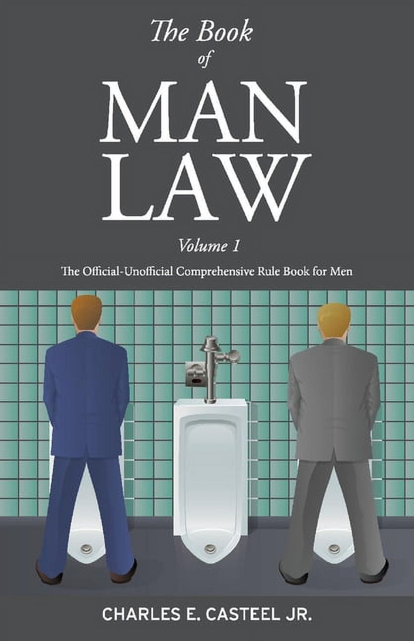 The Book of Man Law : The Official-Unofficial Comprehensive Rule Book ...