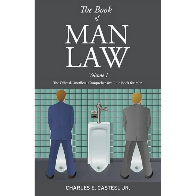 The Book of Man Law : The Official-Unofficial Comprehensive Rule Book ...