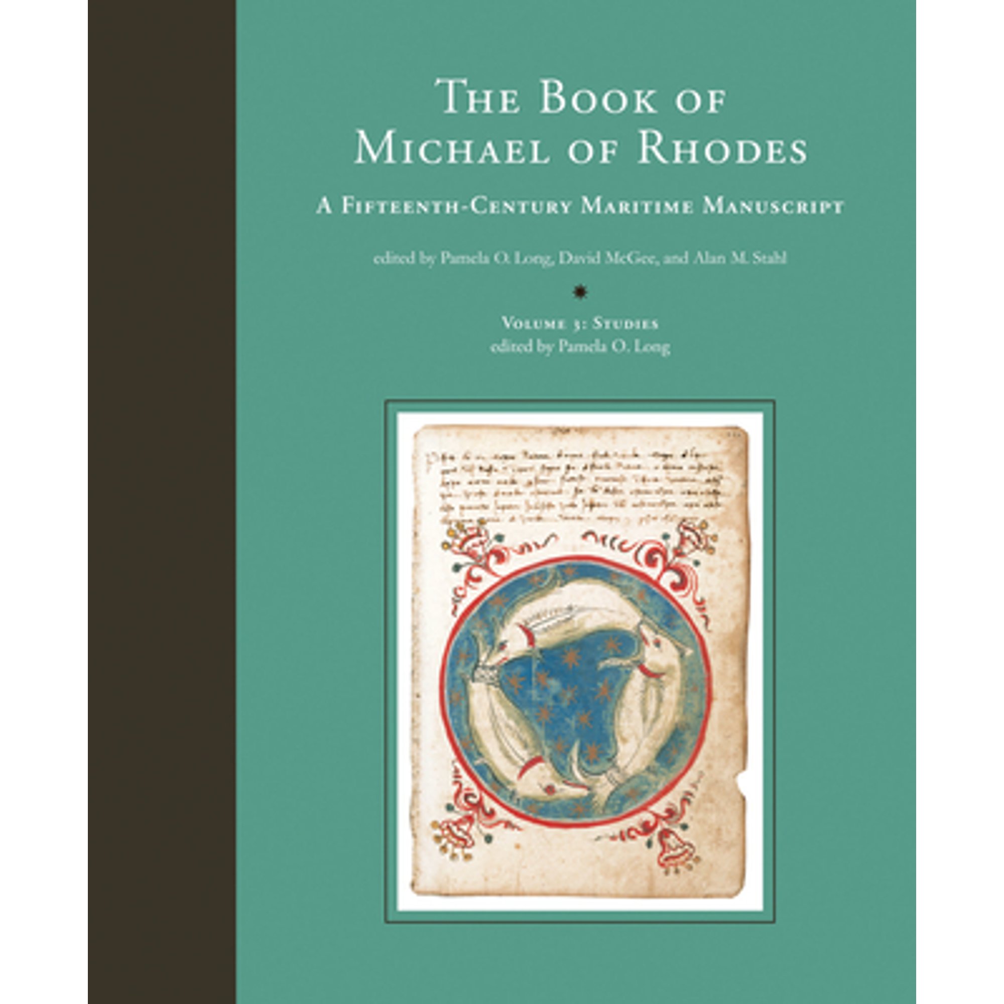 Pre-Owned The Book of Michael of Rhodes, Volume 3 - Studies Vol. 3 : A ...