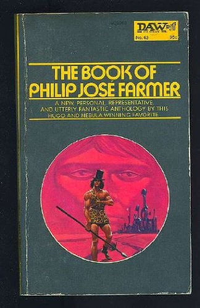 The Book of Philip Jose Farmer (Paperback) - Walmart.com