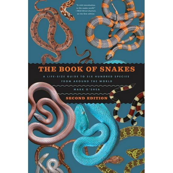 Life-Size Guides to the Best of Nature The Book of Snakes: A Life-Size ...