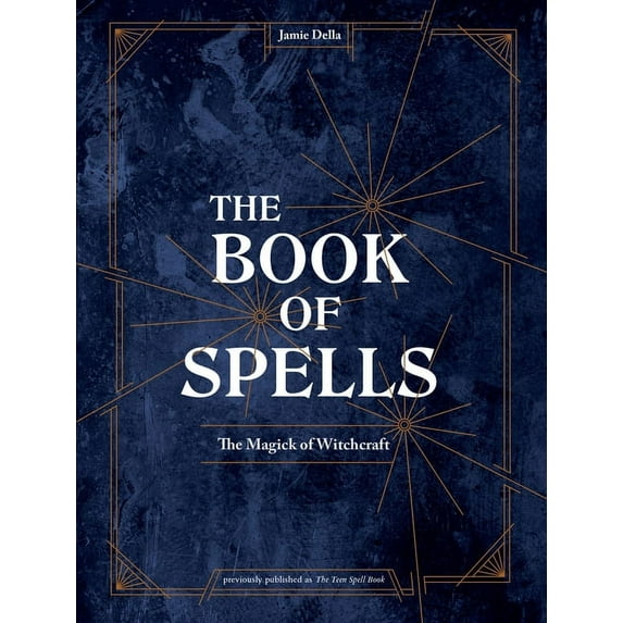 Book of Spells: The Magick of Witchcraft [a Spell Book for Witches ...