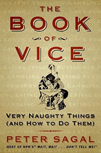 Pre-Owned The Book of Vice: Very Naughty Things (and How to Do Them ...