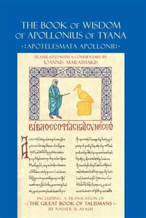 The Book of Wisdom of Apollonius of Tyana: Apotelesmata Apollonii ...