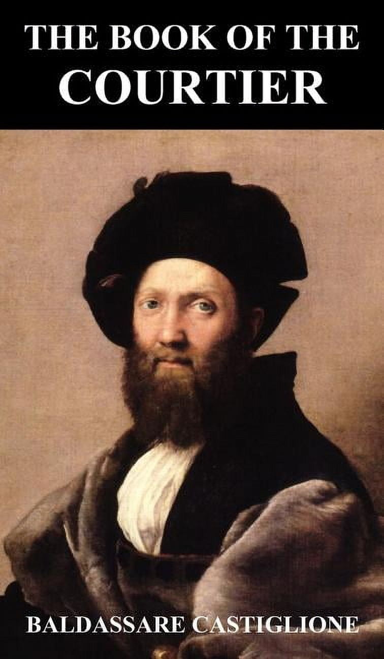 The Book of the Courtier (Hardcover) - Walmart.com