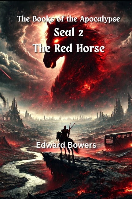 The Books of the Apocalypse The Books of the Apacolypse: Book 2: The ...