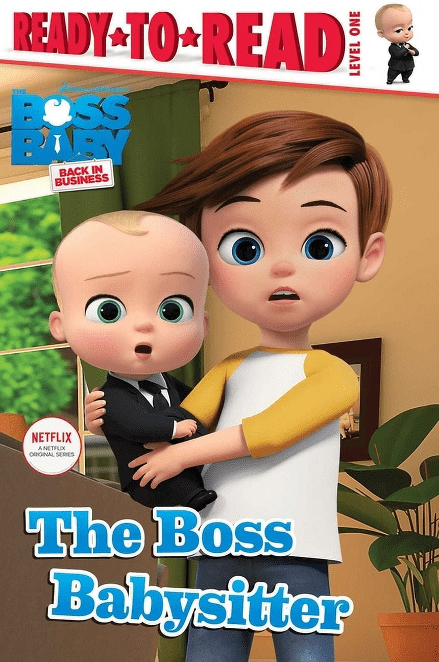 The Boss Baby TV: The Boss Babysitter : Ready-to-Read Level 1 ...