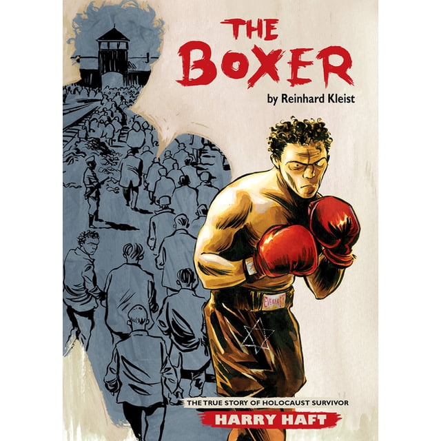 The Boxer : The True Story of Holocaust Survivor Harry Haft (Paperback ...