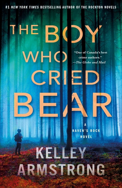 Haven's Rock The Boy Who Cried Bear: A Haven's Rock Novel, Book 2 ...