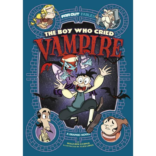 The Boy Who Cried Vampire: A Graphic Novel - Walmart.com