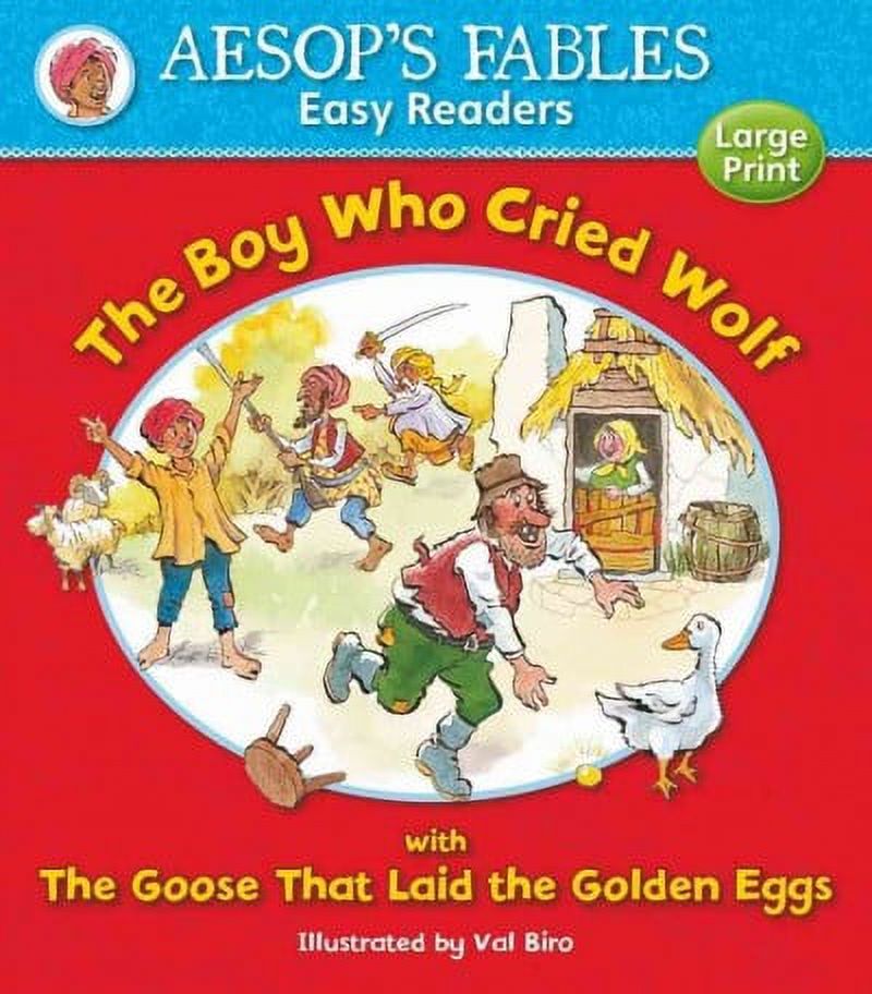 The Boy Who Cried Wolf: with The Goose That Laid the Golden Eggs (Aesop ...