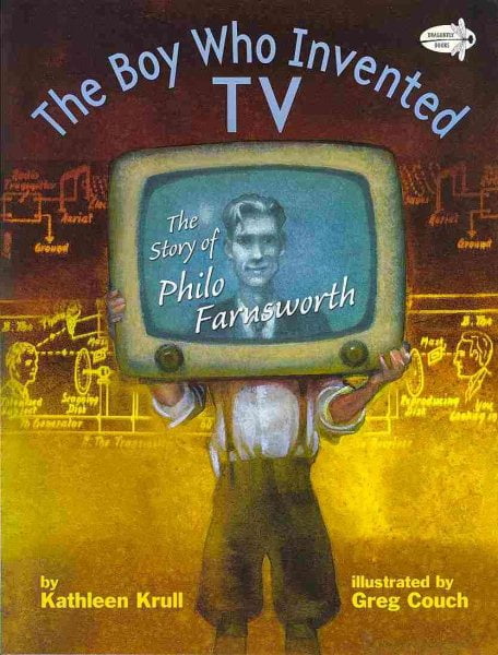 The Boy Who Invented TV: The Story of Philo Farnsworth (Paperback ...