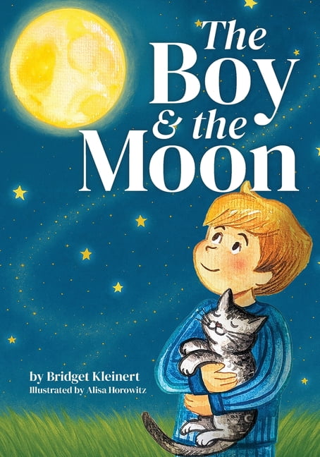 The Boy and the Moon, (Paperback) - Walmart.com