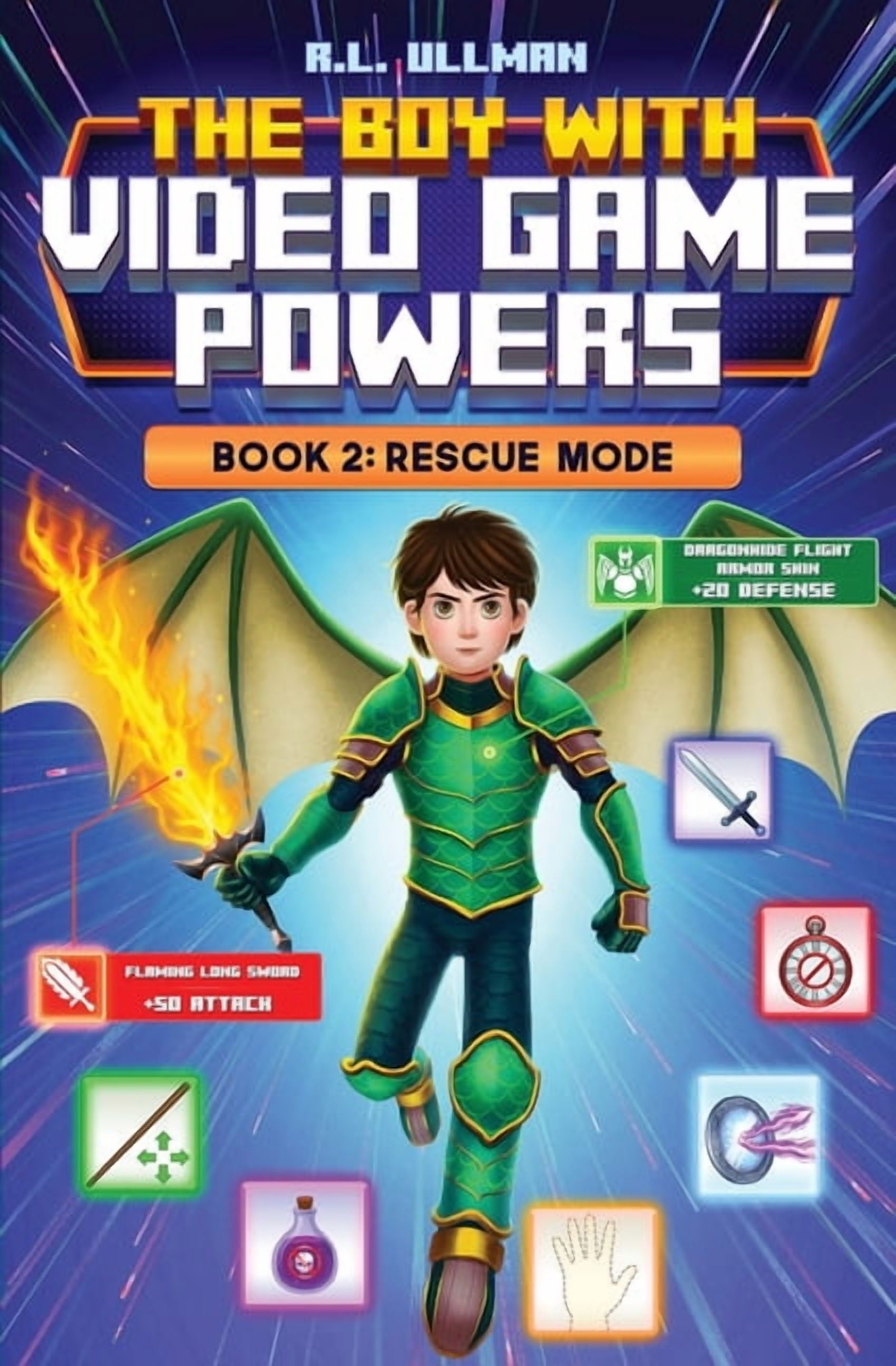 The Boy with Video Game Powers The Boy with Video Game Powers Book 2 ...