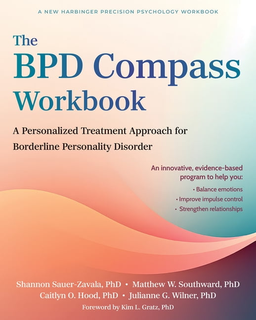 The BPD Compass Workbook : A Personalized Treatment Approach for ...