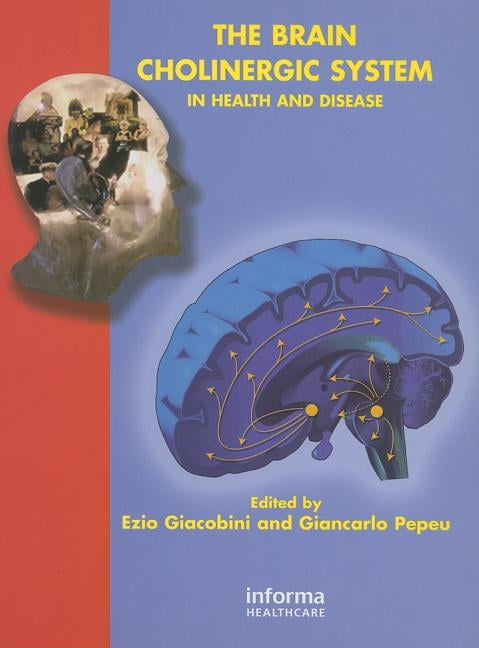 The Brain Cholinergic System in Health and Disease, (Hardcover ...