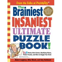Pre-Owned The Brainiest Insaniest Ultimate Puzzle Book!: 250 Wacky Word ...