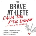 The Brave Athlete (Audiobook) - Walmart.com