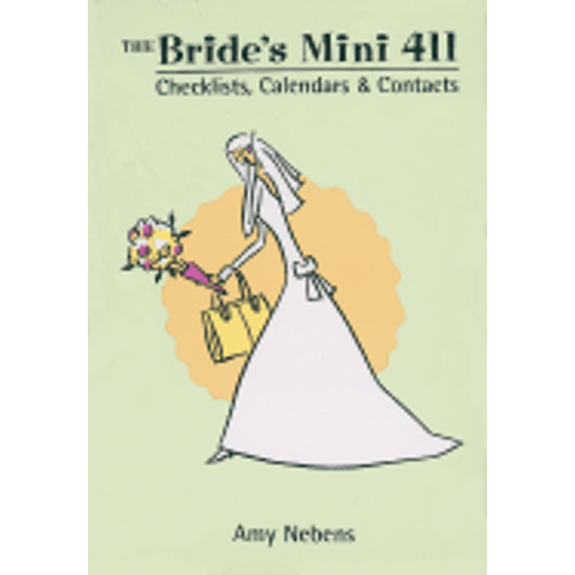 Pre-Owned The Bride's Mini 411: Checklists, Calendars & Contacts ...