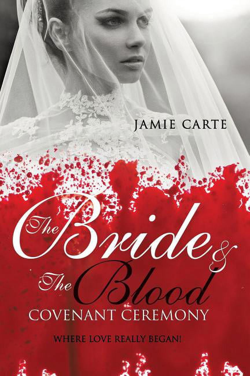The Bride & the Blood Covenant Ceremony, (Paperback) - Walmart Business ...