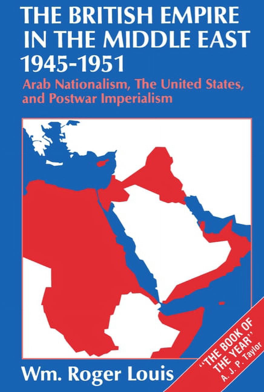 The British Empire in the Middle East, 1945-1951, (Paperback) - Walmart.com