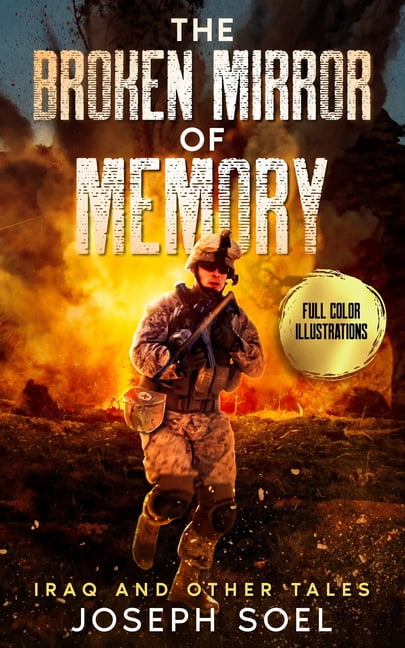 The Broken Mirror of Memory: Iraq and Other Tales (Deluxe Color ...