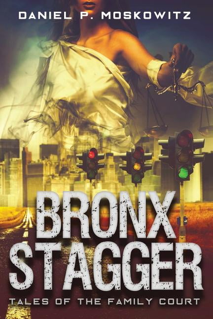 The Bronx Stagger (Paperback) - Walmart Business Supplies