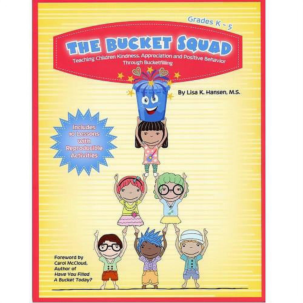 The Bucket Squad: Teaching Children Kindness, Appreciation and Positive ...