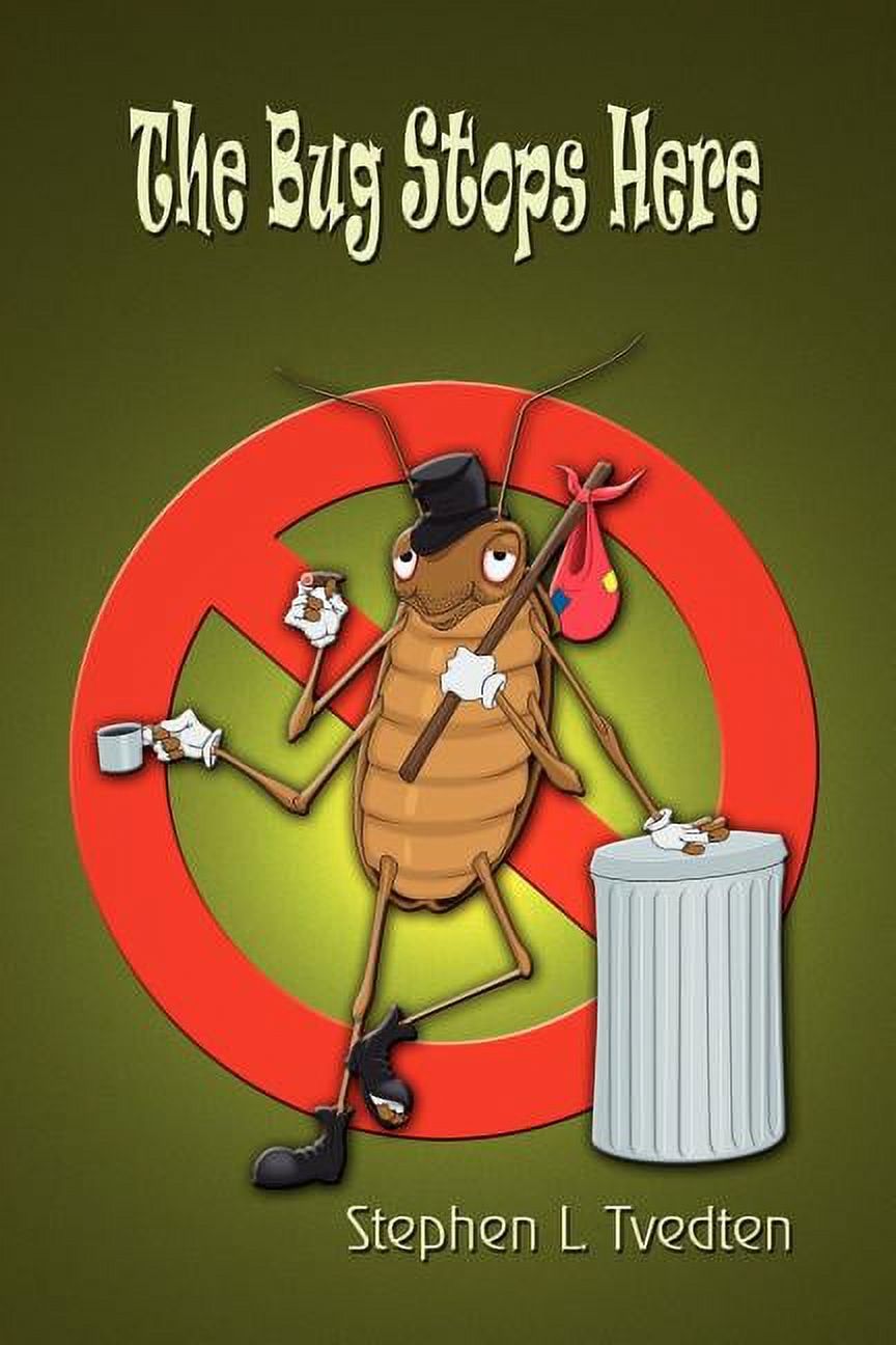 The Bug Stops Here (Paperback) - Walmart.com