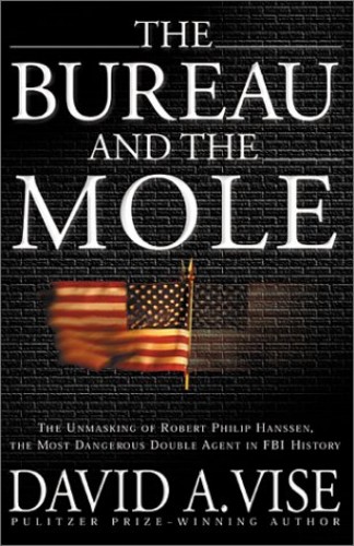 Pre-Owned The Bureau and the Mole: The Unmasking of Robert Philip ...