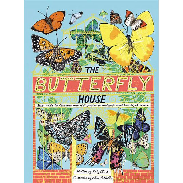 The Butterfly House : Step Inside to Discover Over 100 Species of ...