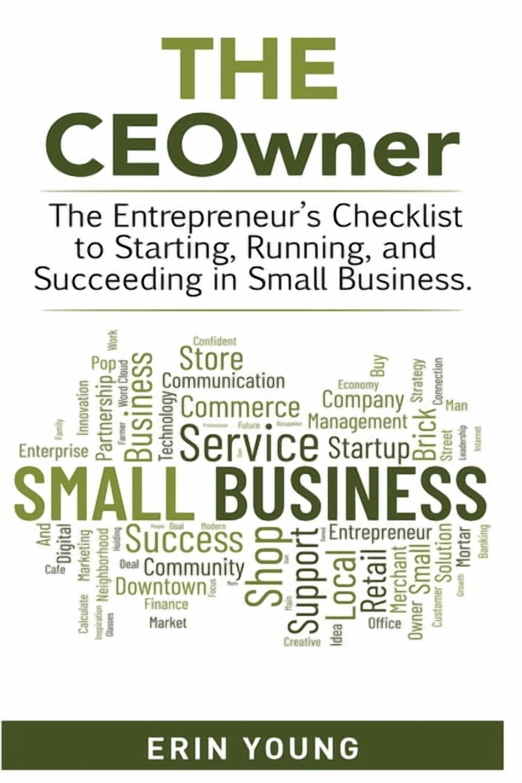 The CEOwner - The entrepreneur's checklist to starting, running, and ...